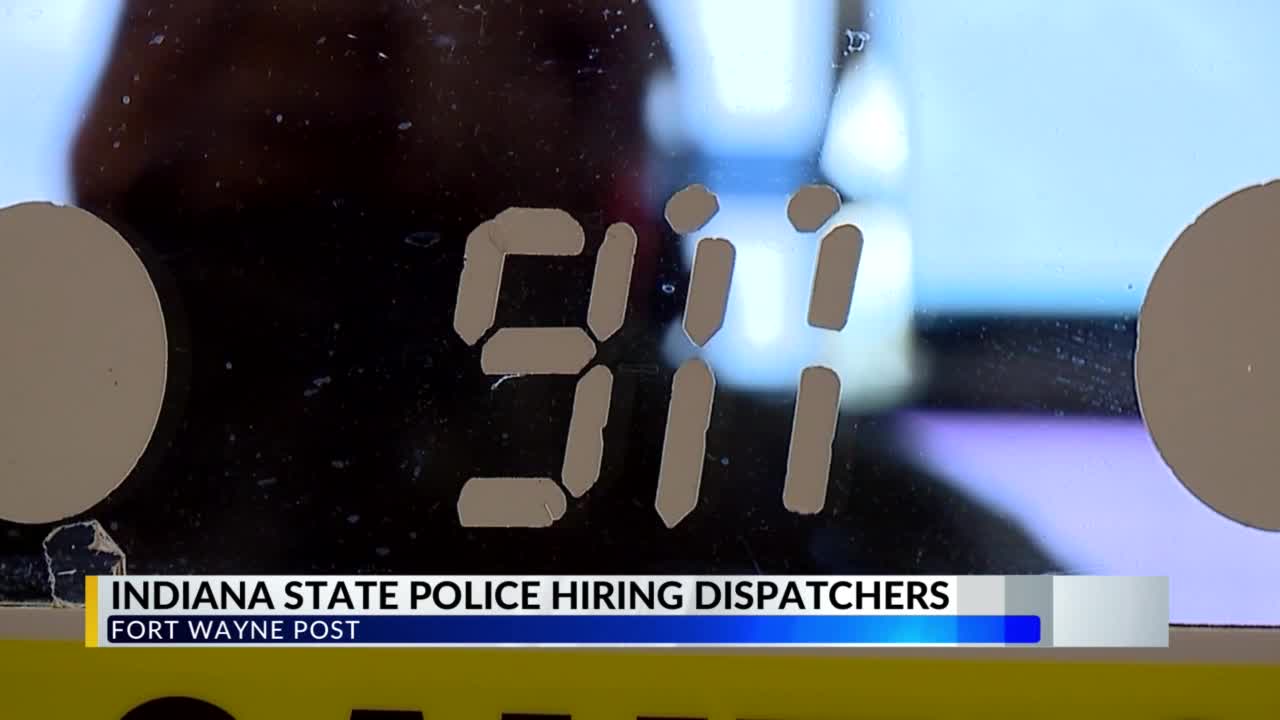 ISP hiring dispatchers at Fort Wayne Post – WANE 15