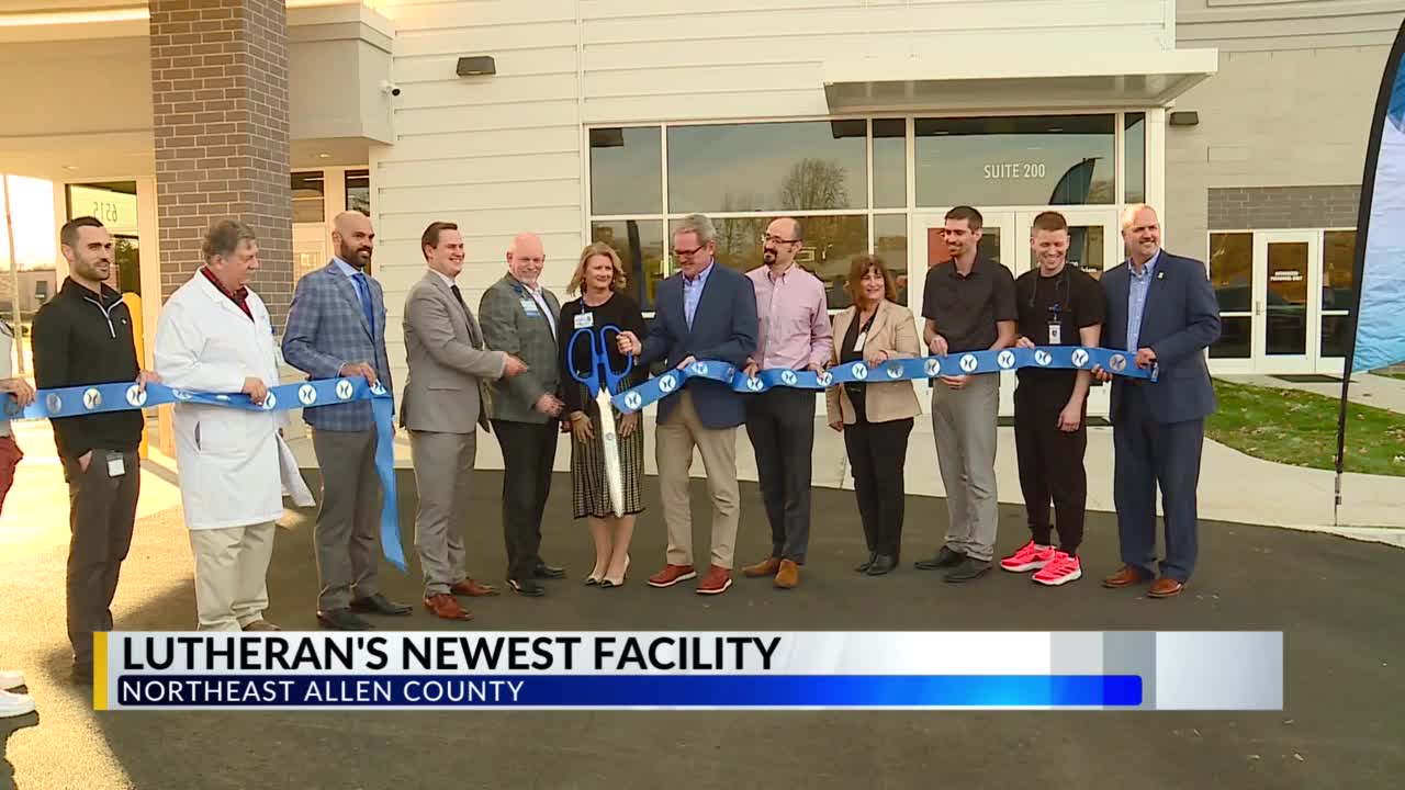 Lutheran Health Network to open new multi-specialty facility in ...