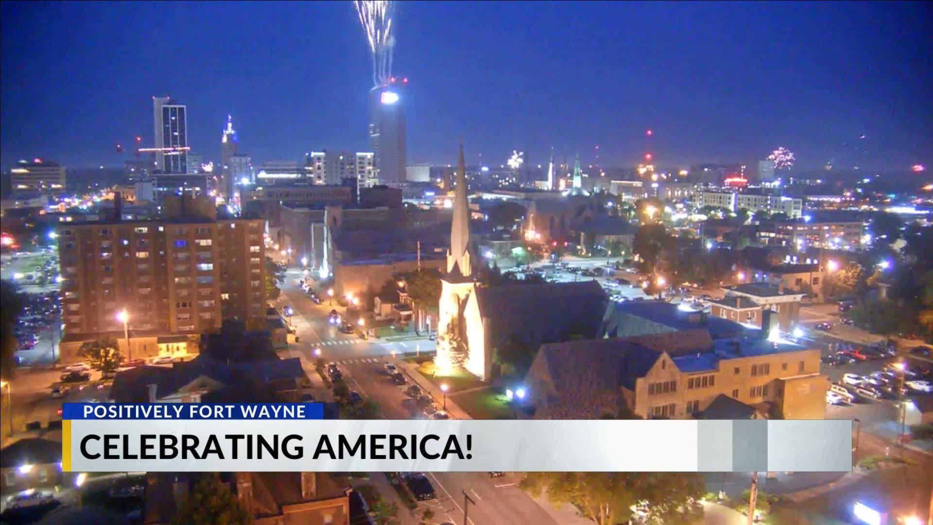 Downtown Fireworks Are Positively Fort Wayne Wane 15