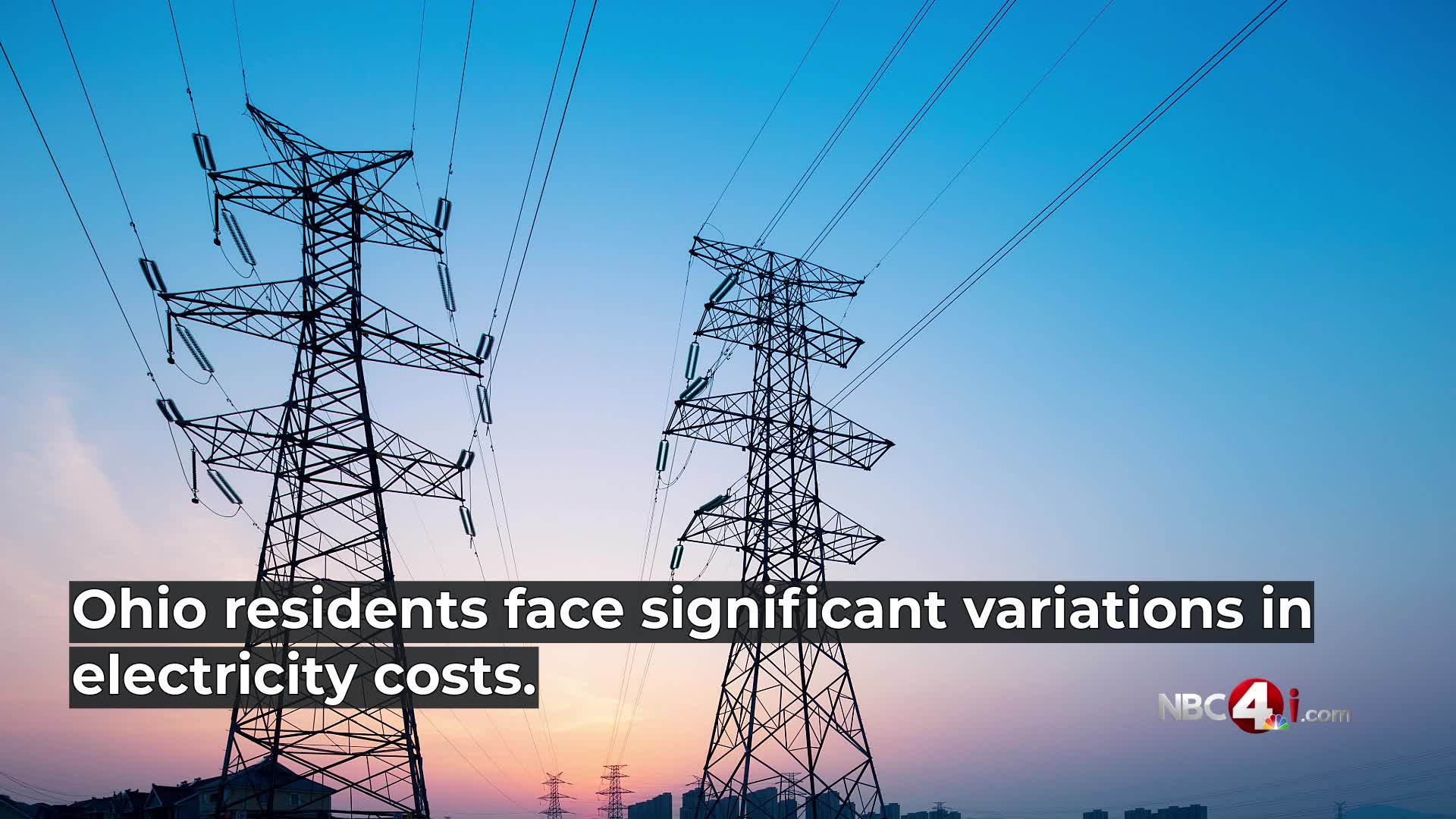 Ohio’s most expensive power bills: Cities and counties to watch – NBC4 ...