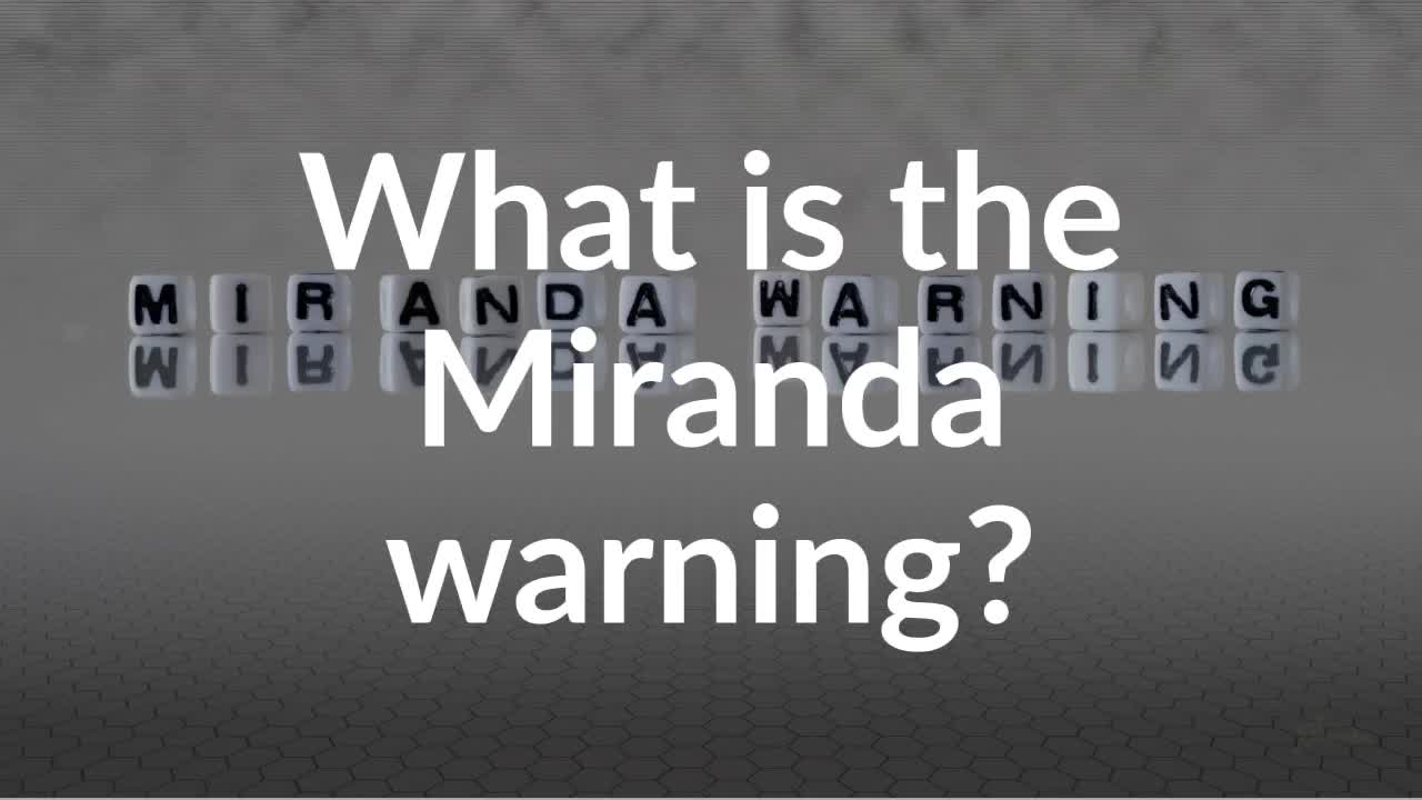 What is the Miranda warning? – WANE 15