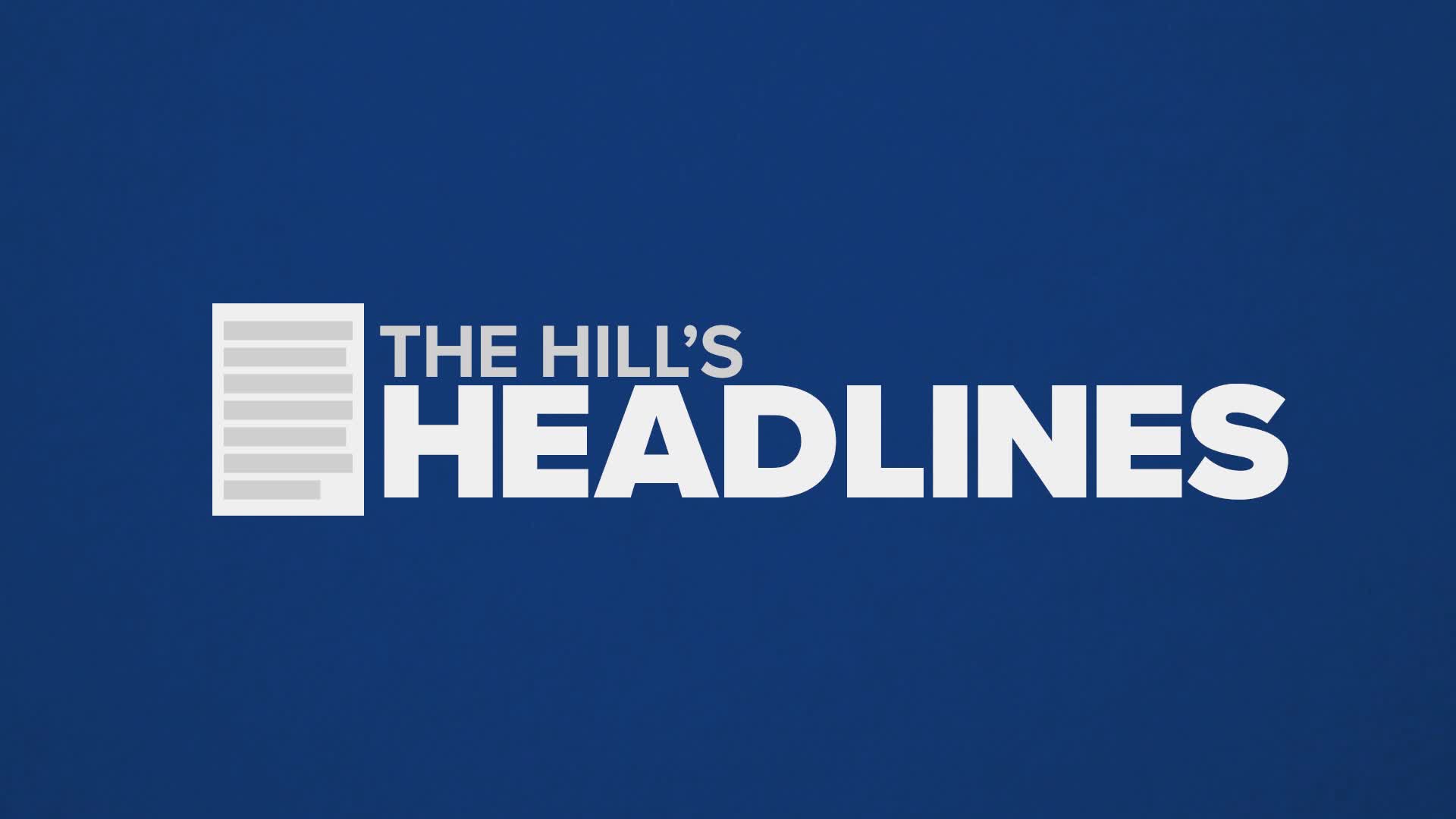 The Hill’s Headlines – May 26, 2025 – KSN-TV