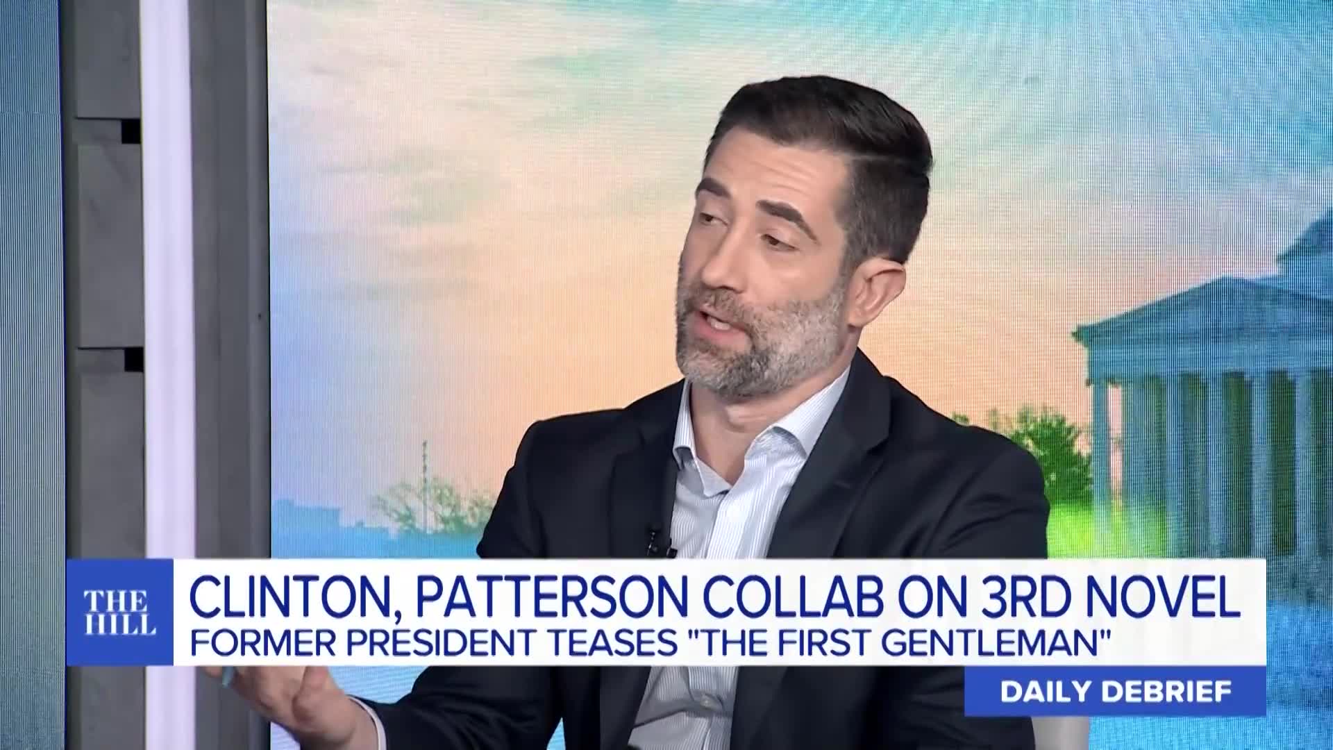 Bill Clinton teases third novel with James Patterson: ‘We really take the gloves off’ – The Hill